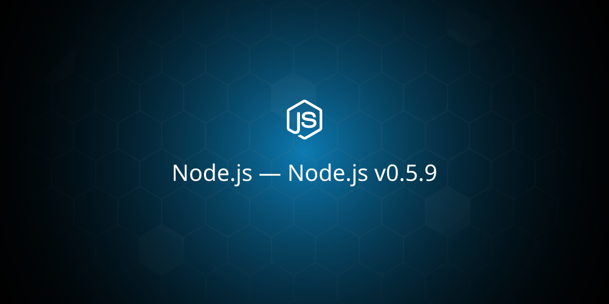 Node.js — Node.js v0.5.9